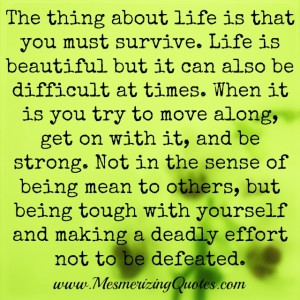 Life has no remote, get up and change it yourself - Mesmerizing Quotes