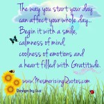 The Way You Start Your Day Can Affect Your Whole Day Mesmerizing Quotes